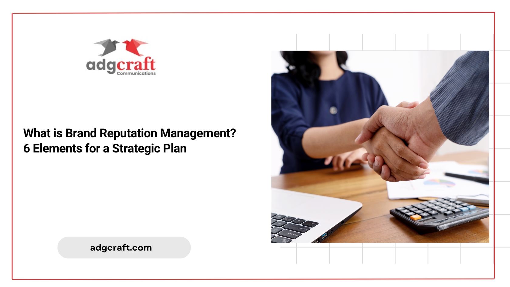 Brand Reputation Management | 6 Elements For A Strategic Plan