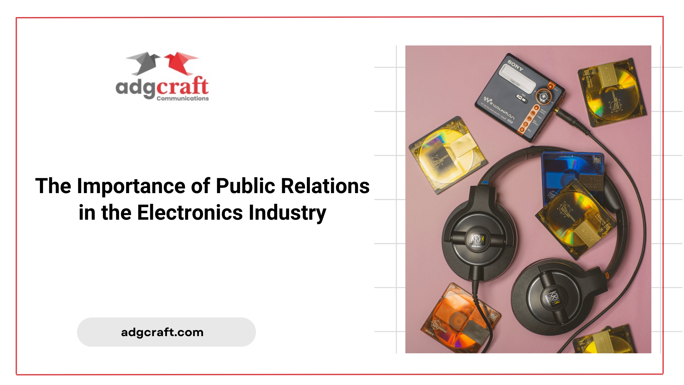 The Importance of PR in Electronics Industry