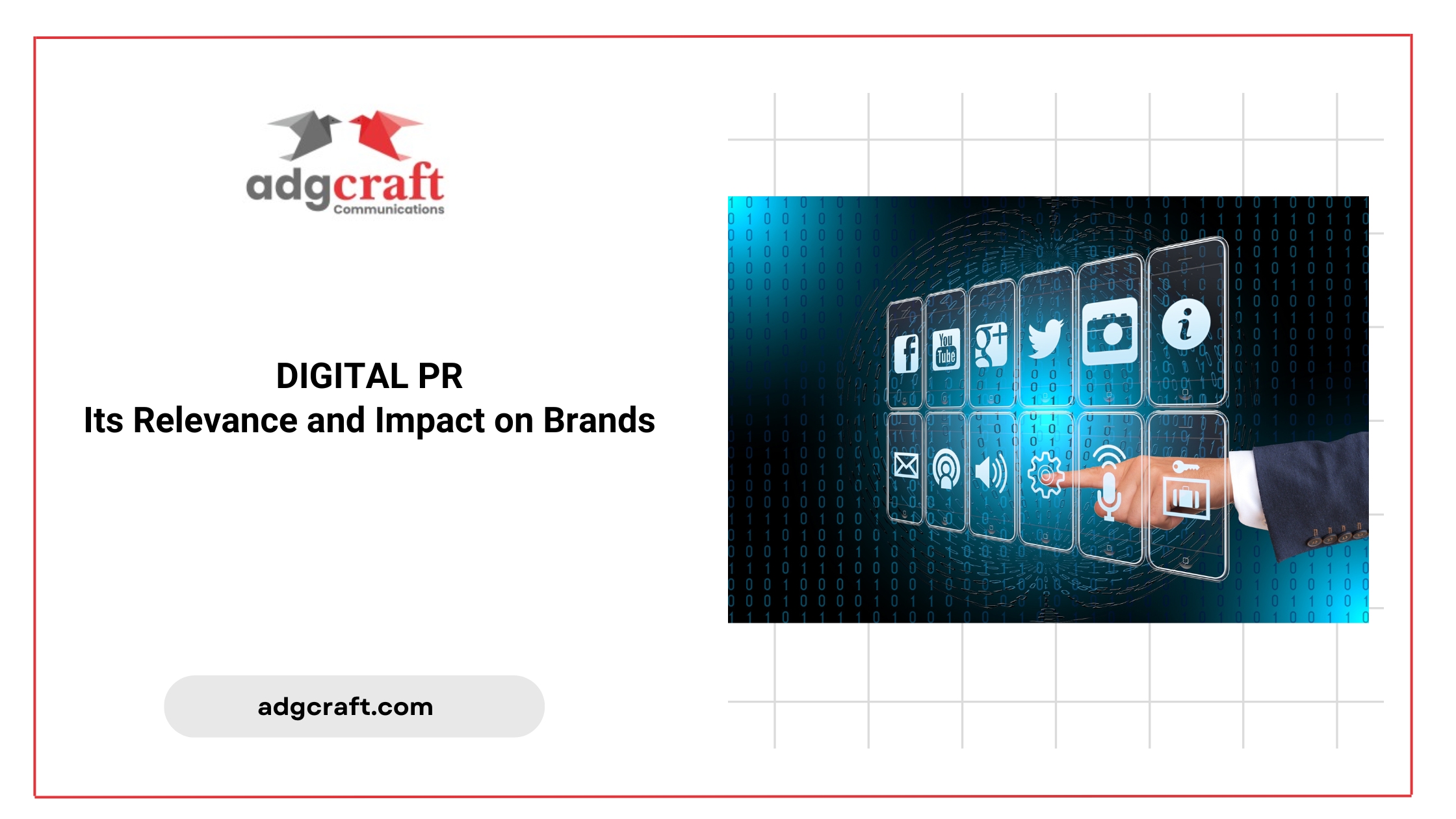 Digital PR - Its Relevance and Impact on Brands | Adgcraft